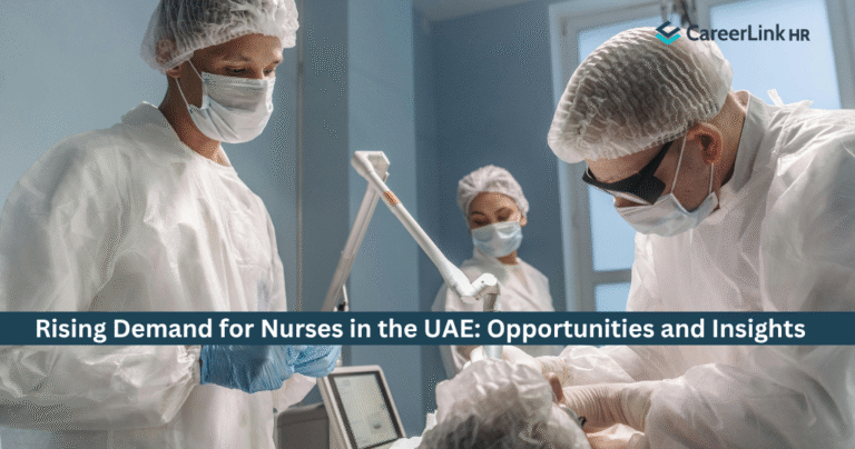 Rising Demand for Nurses in the UAE: Opportunities and Career Insights