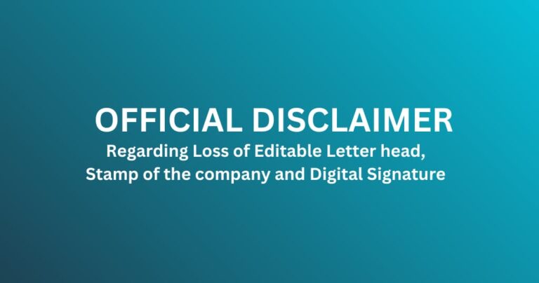 Official Disclaimer Regarding Loss of Editable Letter head, Stamp of ...